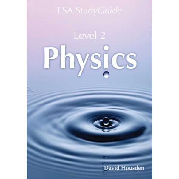ESA Physics Study Guide Level 2 Year 12 9780947504847 OfficeMax MySchool ESA Physics Study Guide Level 2 Year 12 9780947504847 OfficeMax MySchool